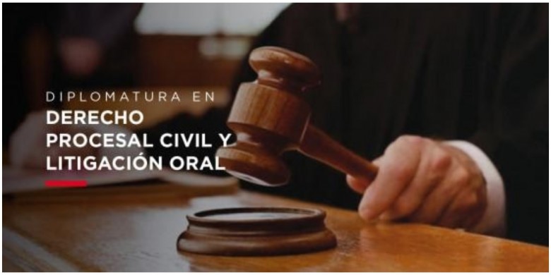 Diplomatura en Derecho Procesal Civil y Litigación Oral | Abogados.com.ar